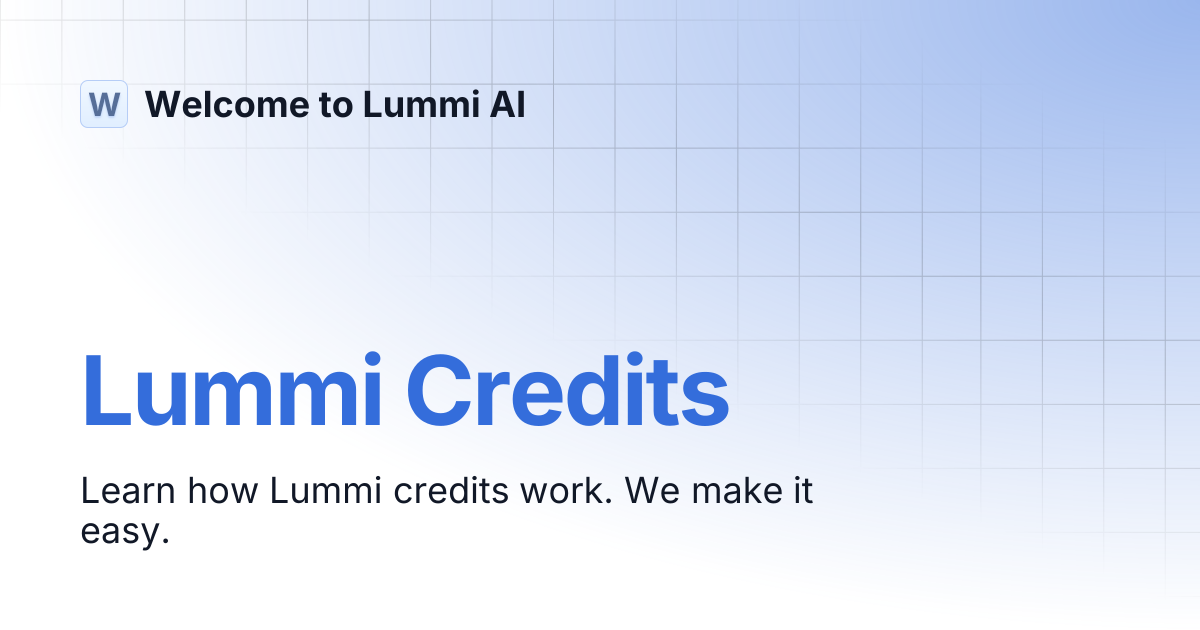 Lummi Credits | Welcome to Lummi AI